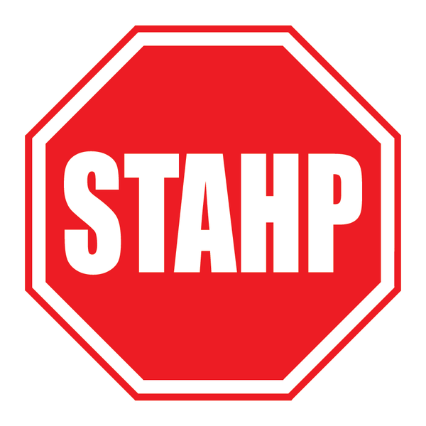Stahp Sign – Your Tees